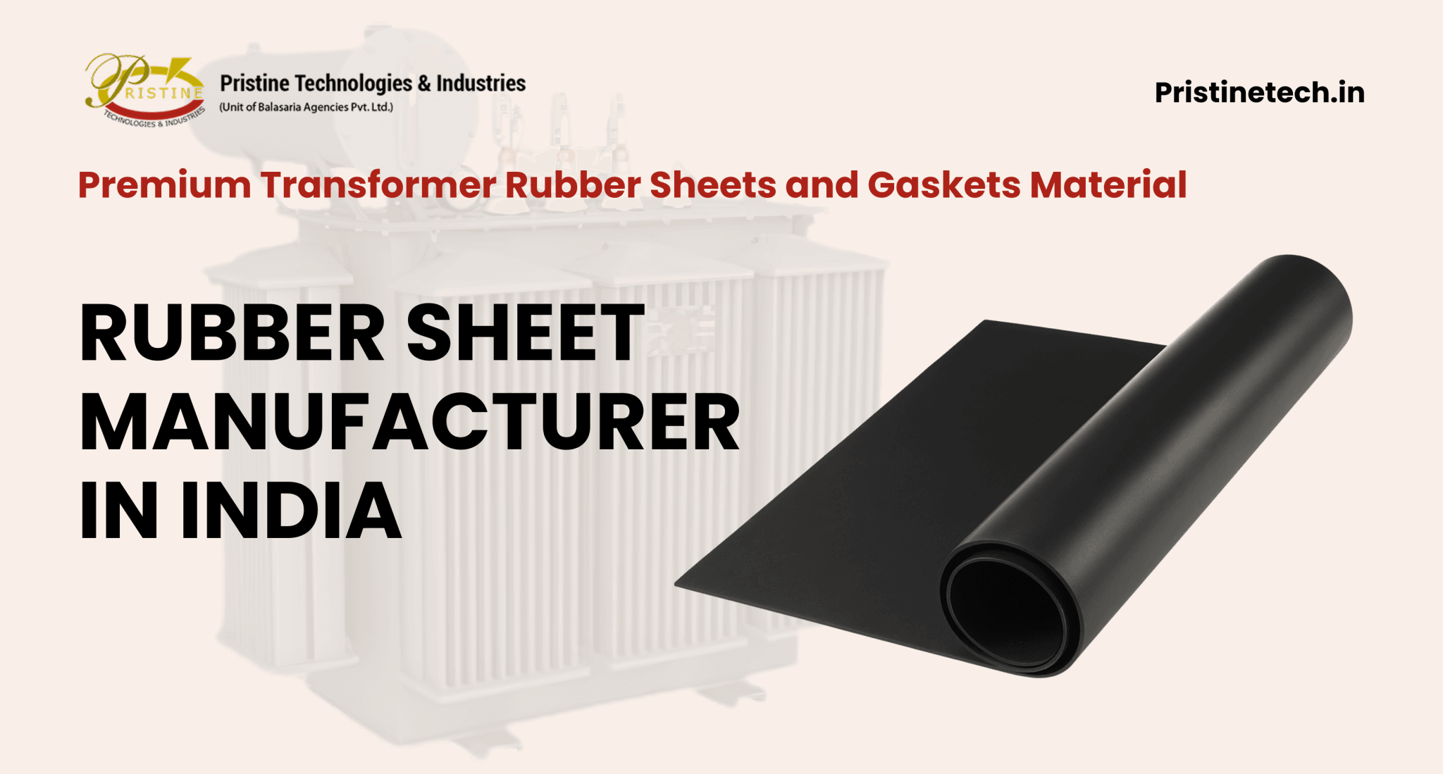 Top Rubber Sheet Manufacturer in India | Pristine Tech